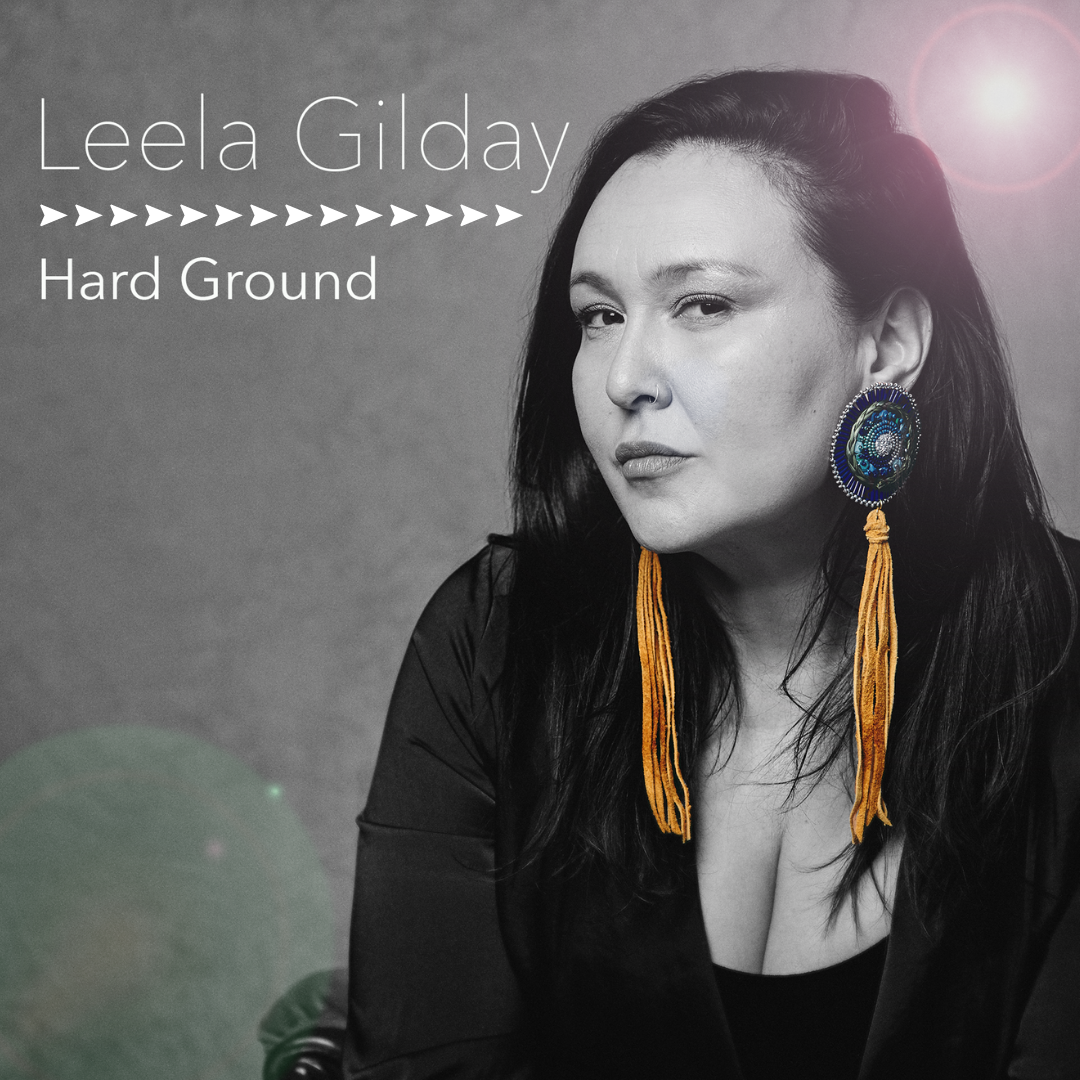 North Star Calling is Leela Gilday’s Love Letter to The Healing Power ...